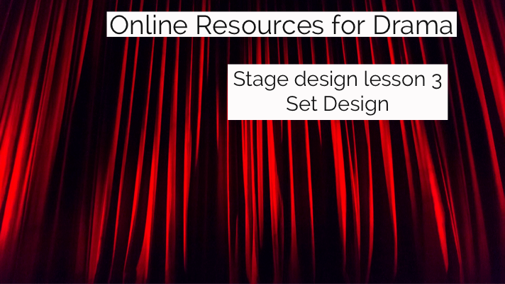 Stage Designers Lesson 3: Set Design – BURT'S DRAMA