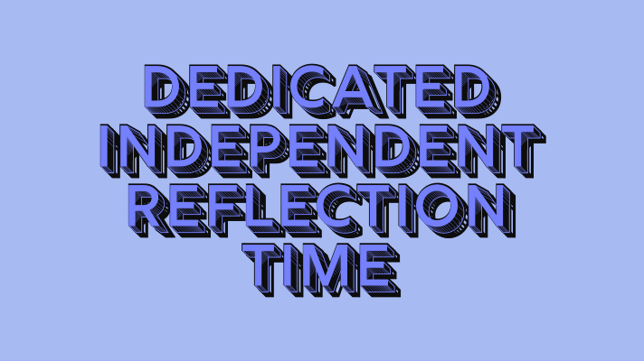 Using Dedicated Independent Reflection Time (DIRT) to help students ...